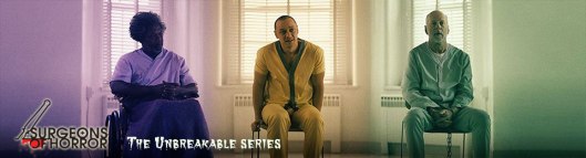 The Unbreakable series | Surgeons of Horror